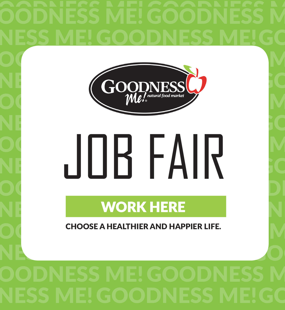 Job Fair! — Goodness Me!