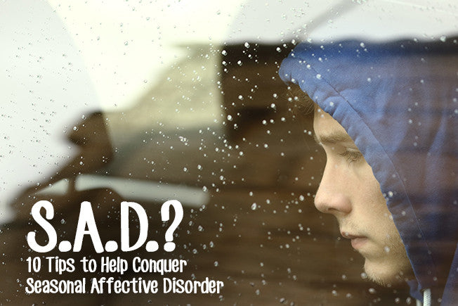 SAD? 10 Tips to Help Conquer Seasonal Affective Disorder — Goodness Me!